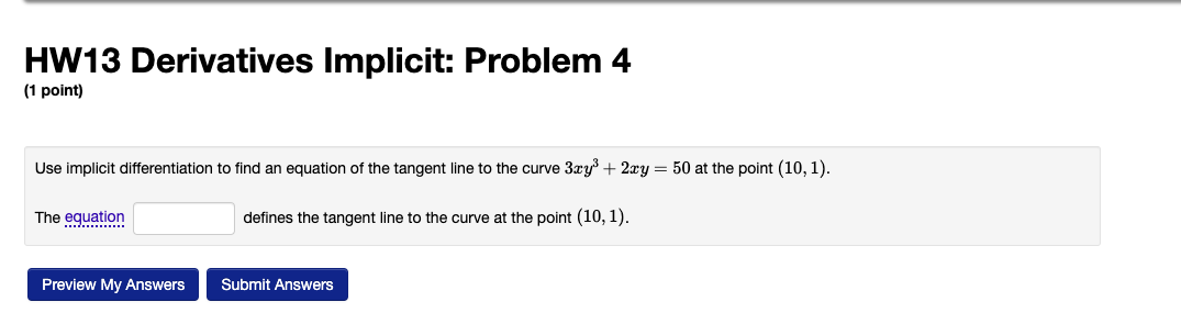 Solved HW13 Derivatives Implicit: Problem 4 (1 point) Use | Chegg.com