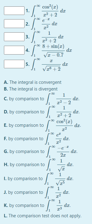Solved For each of the improper integrals below, if the | Chegg.com