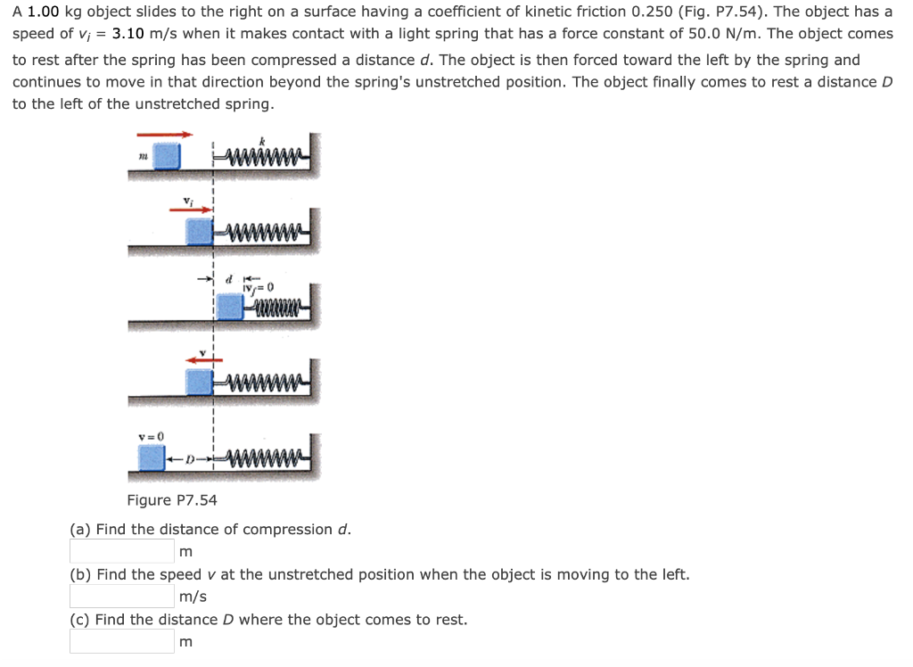 Solved A 1.00 kg object slides to the right on a surface | Chegg.com