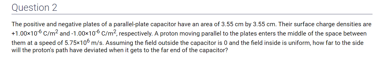Solved Question 2 The positive and negative plates of a | Chegg.com