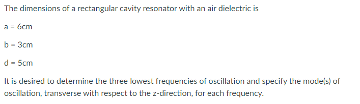 Solved The dimensions of a rectangular cavity resonator with | Chegg.com
