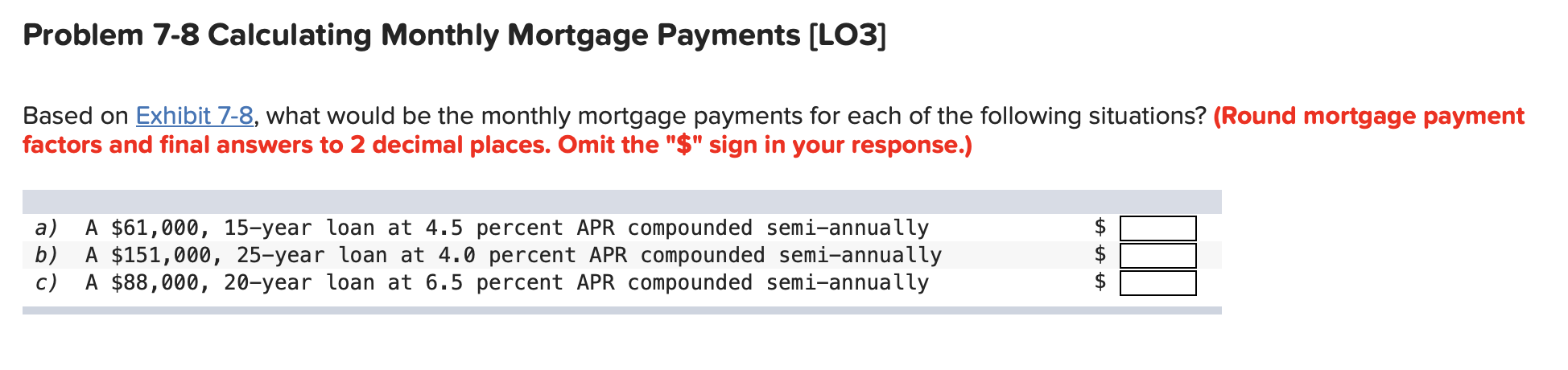 Solved Problem 7-8 Calculating Monthly Mortgage Payments | Chegg.com