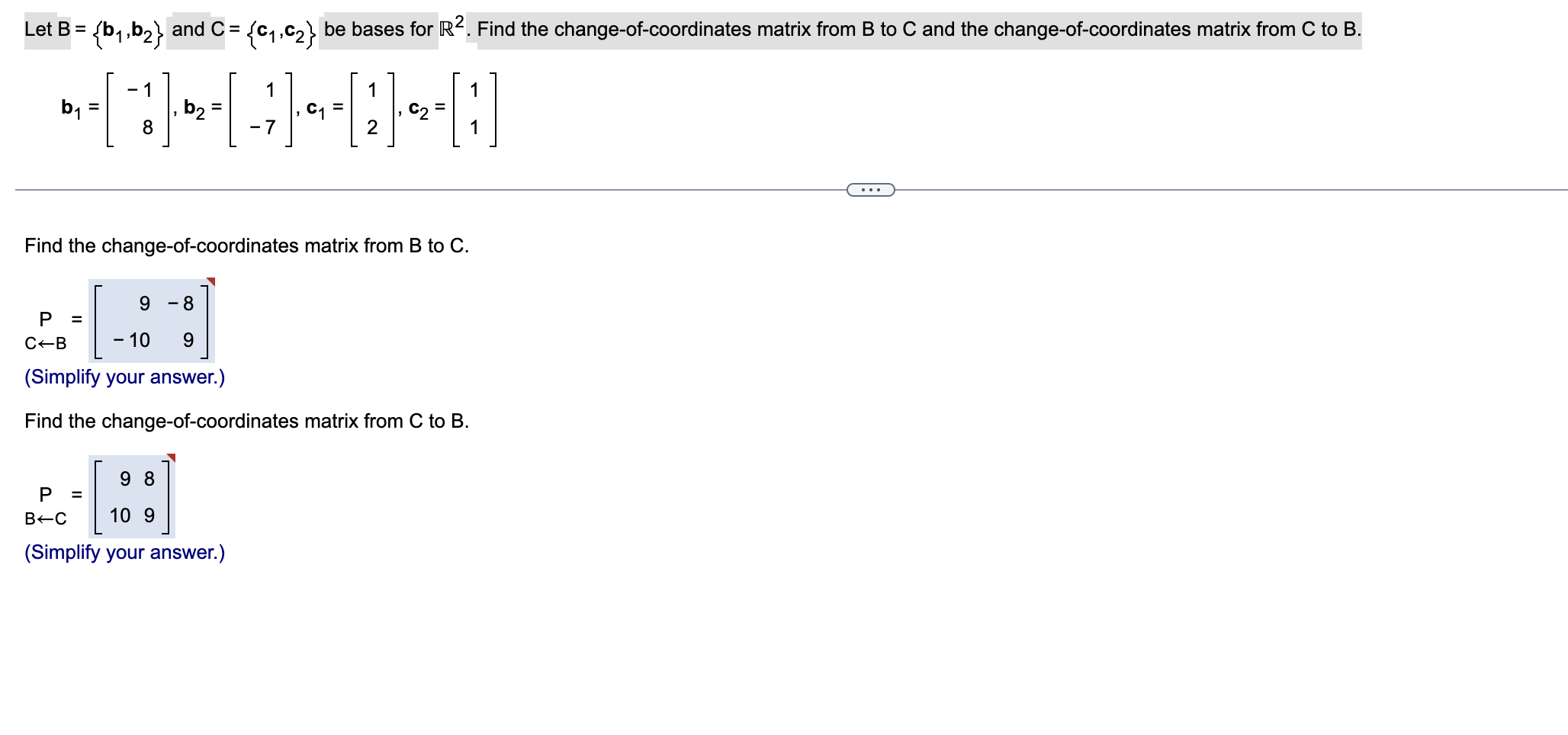 Solved Let B={b1,b2} and C={c1,c2} be bases for R2. Finc | Chegg.com