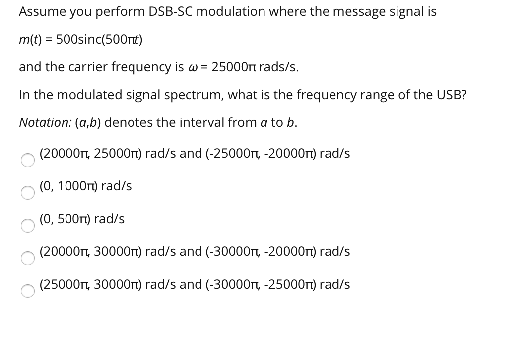Solved Assume you perform DSB-SC modulation where the | Chegg.com