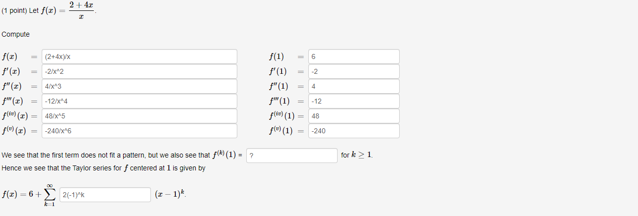 Solved (1 point) Let f(x) = 4 2 +40 Compute f(3) = (2+4x)/x | Chegg.com