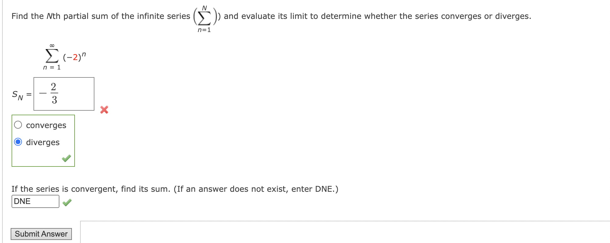 Solved Find the Nth partial sum of the infinite series | Chegg.com