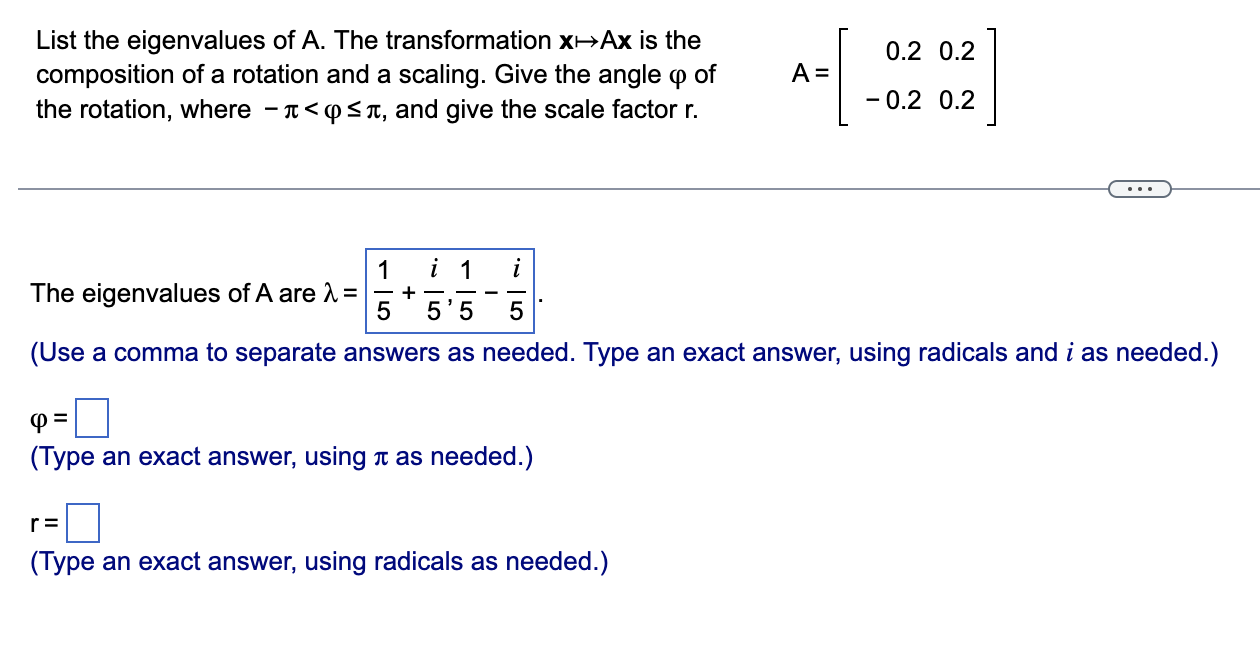 Solved List the eigenvalues of A. The transformation x↦Ax is | Chegg.com
