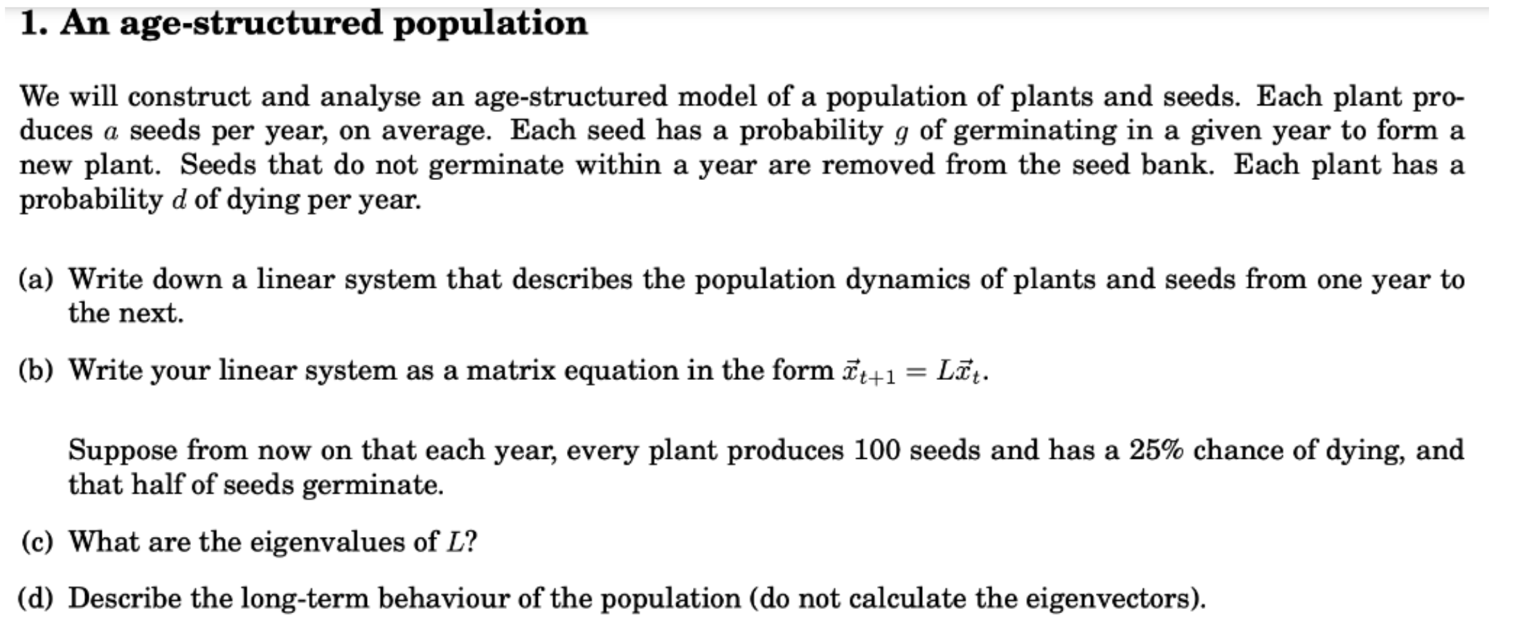 Solved 1. An age-structured population We will construct and | Chegg.com