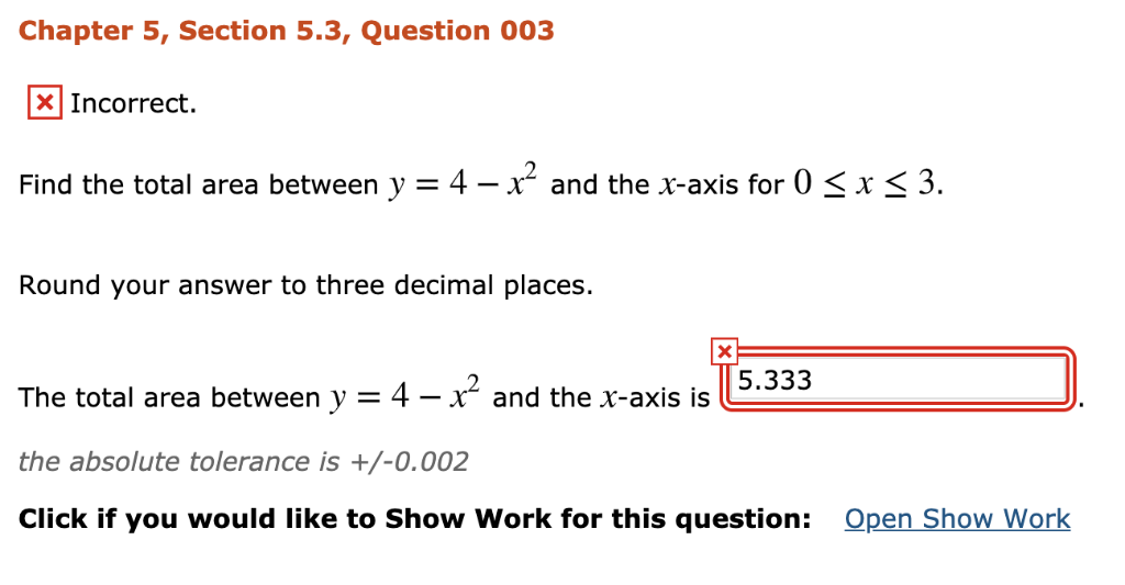 Solved Chapter 5, Section 5.3,Question 003 xIncorrect. Find | Chegg.com