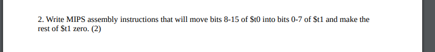 Solved 2. Write MIPS assembly instructions that will move | Chegg.com