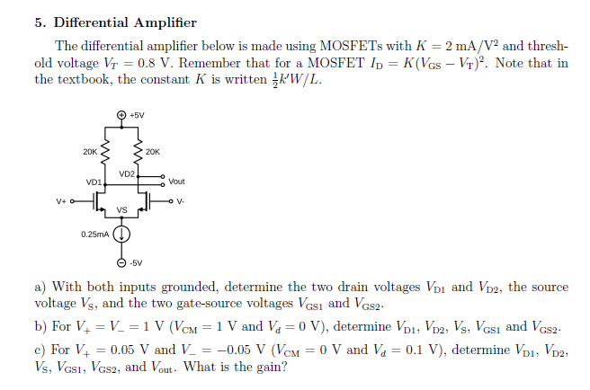 Solved Differential AmplifierThe differential amplifier | Chegg.com