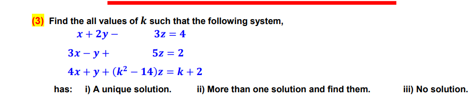 Solved 3) Find the all values of k such that the following | Chegg.com