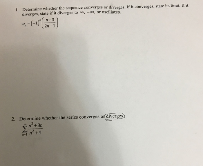 Solved Determine whether the sequence converges or diverges. | Chegg.com