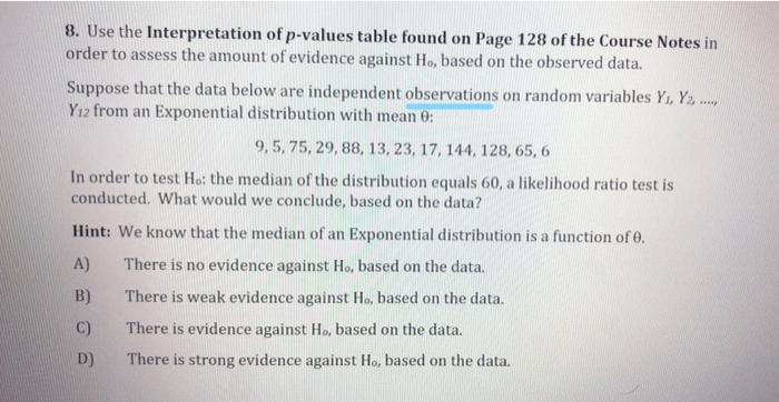 Solved 8. Use the Interpretation of p-values table found on | Chegg.com
