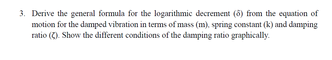 Solved Derive the general formula for the logarithmic | Chegg.com