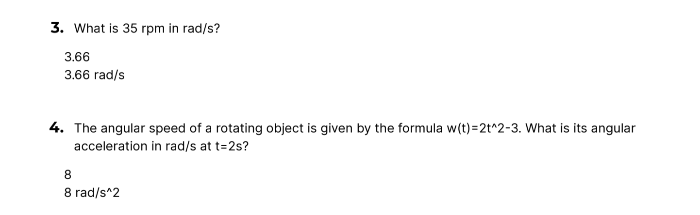 Solved 3. What is 35 rpm in rad/s? 3.66 3.66 rad/s 4. The | Chegg.com