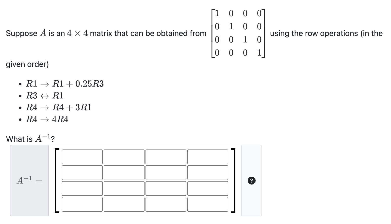 Solved Suppose A is an 4×4 matrix that can be obtained from | Chegg.com