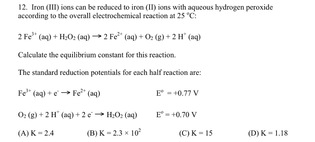 Solved 12. Iron (III) ions can be reduced to iron (II) ions | Chegg.com