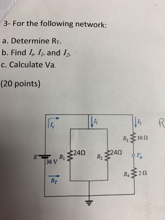 Solved 3- For the following network: a. Determine RT. b. | Chegg.com
