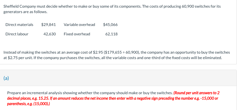 Solved Sheffield Company must decide whether to make or buy | Chegg.com