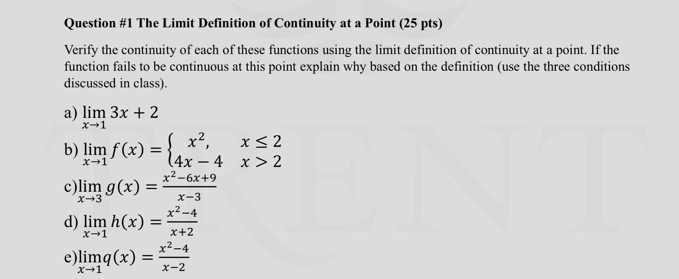 Solved Question #1 ﻿The Limit Definition of ﻿Continuity at | Chegg.com