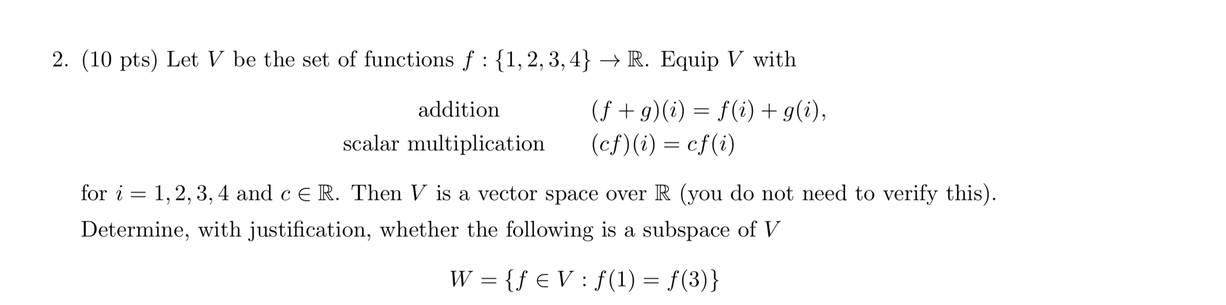 Solved 2. (10 pts) Let \\( V \\) be the set of functions \\( | Chegg.com