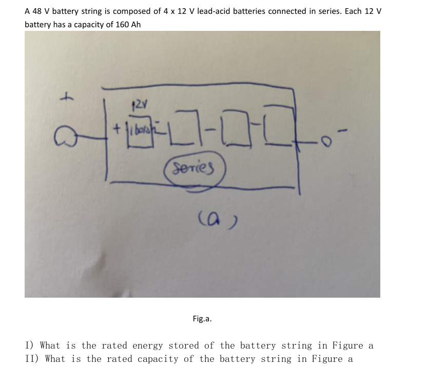 Solved A 48 V battery string is composed of 4 x 12 V | Chegg.com