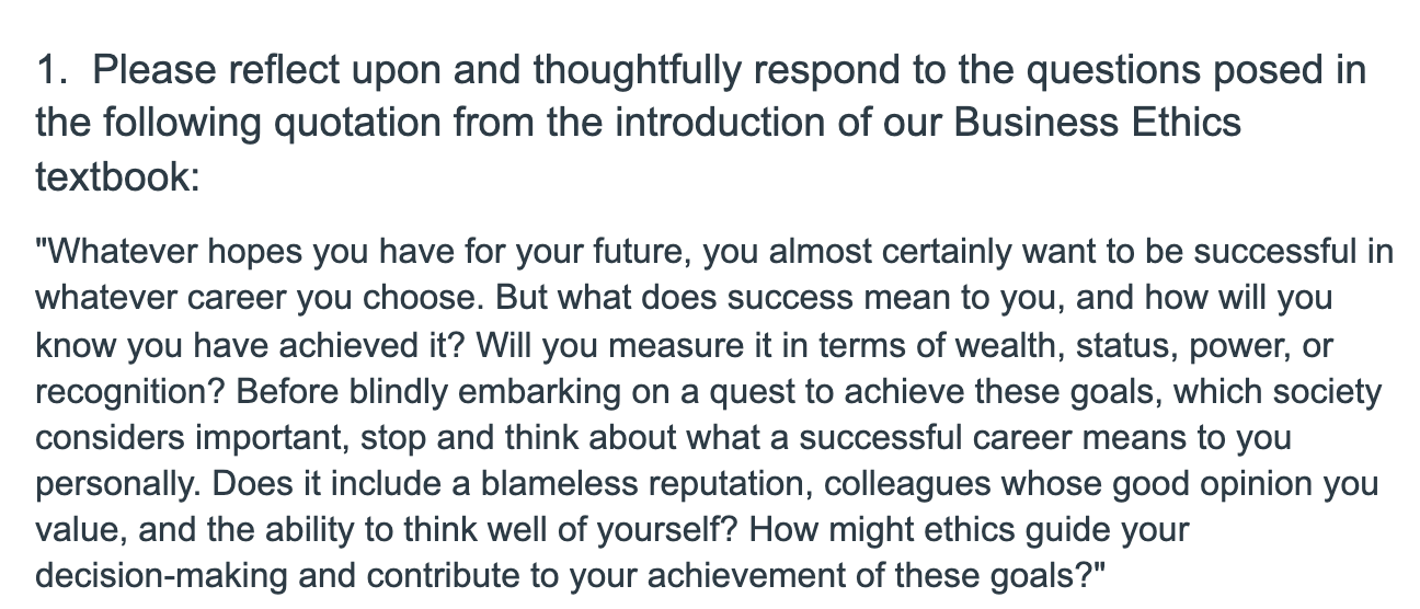 Solved 1. Please reflect upon and thoughtfully respond to | Chegg.com