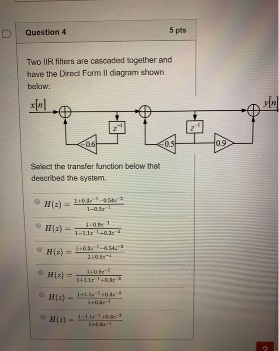 Solved D Question 1 5 pts An IIR filter has the difference | Chegg.com