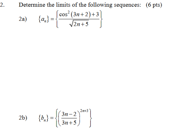 Solved Determine the limits of the following sequences: ( | Chegg.com
