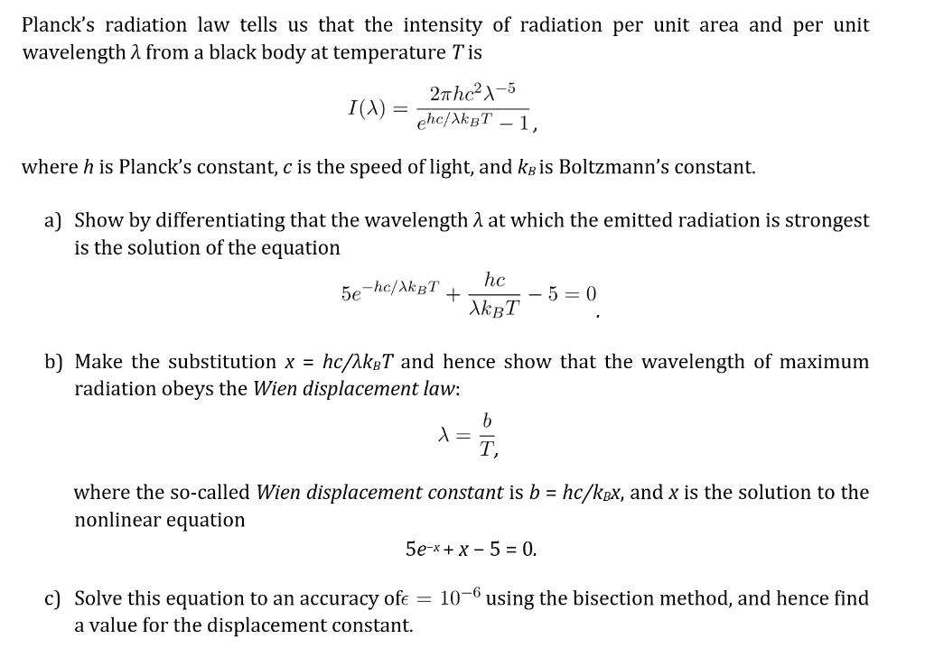 Solved Planck's radiation law tells us that the intensity of | Chegg.com