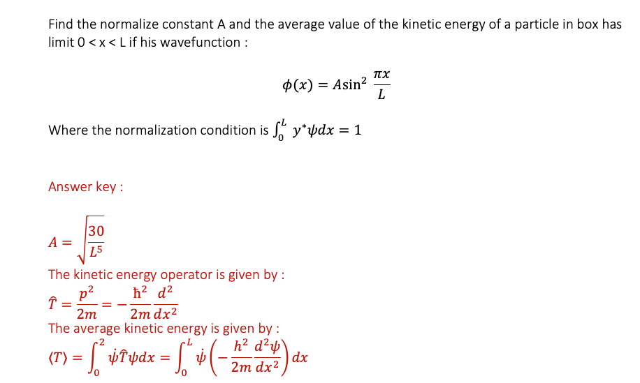 Solved Find the normalize constant A and the average value | Chegg.com
