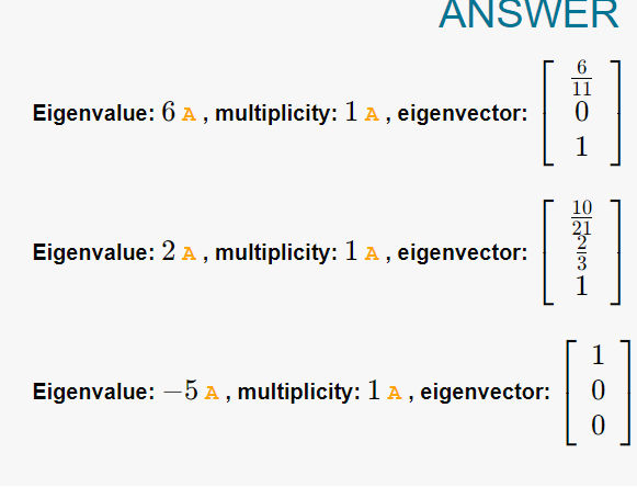 Solved Eigenvalue: 6A˚, multiplicity: 1 A , eigenvector: | Chegg.com