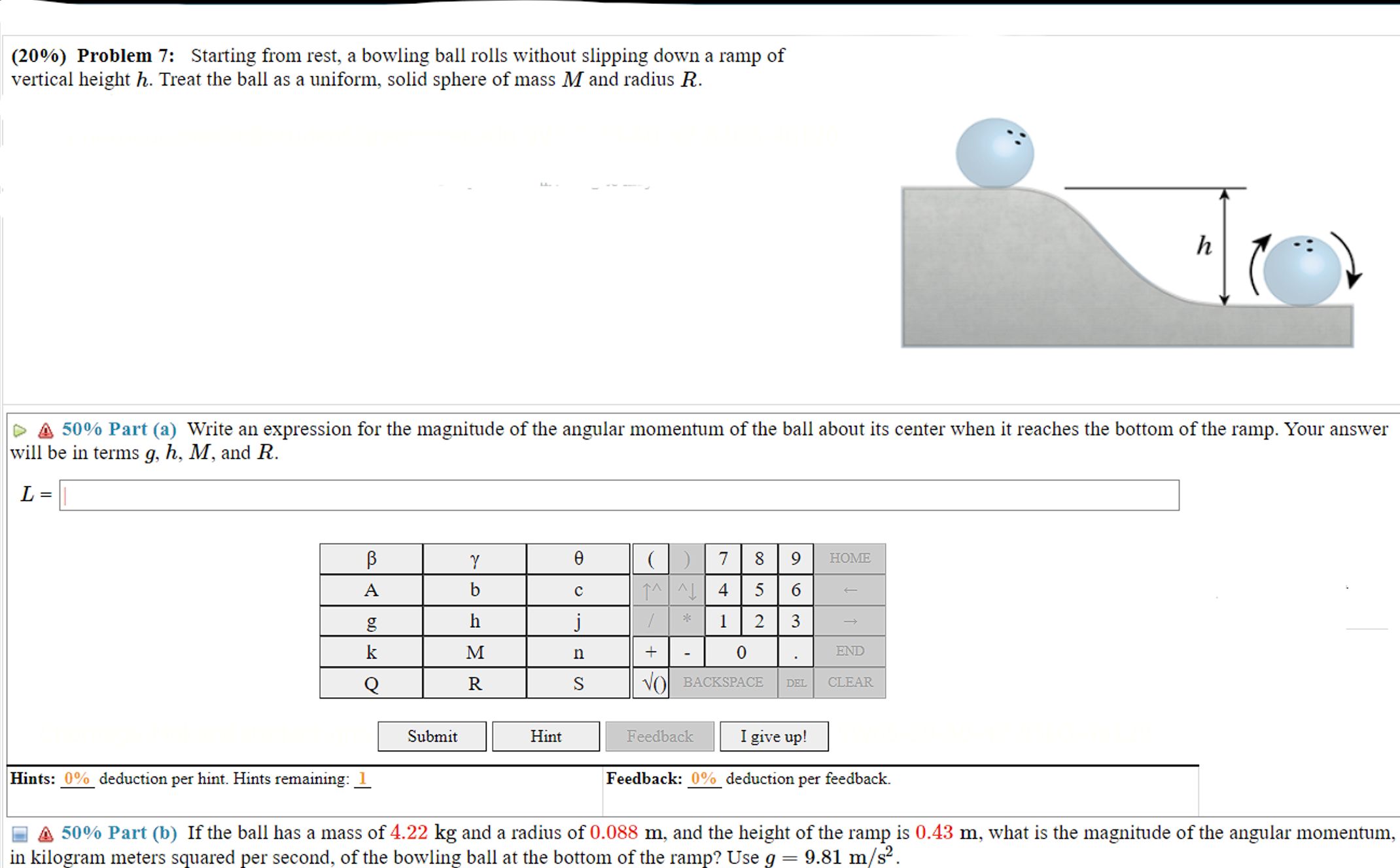 Solved (20%) ﻿Problem 7: Starting from rest, a bowling ball | Chegg.com