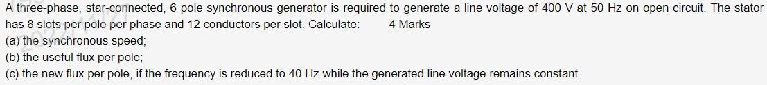 Solved A three-phase, star-connected, 6 pole synchronous | Chegg.com
