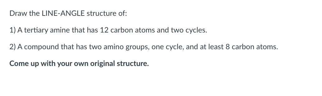 Solved HANDDRAW the LINE-ANGLE structure of:A) ﻿A tertiary | Chegg.com