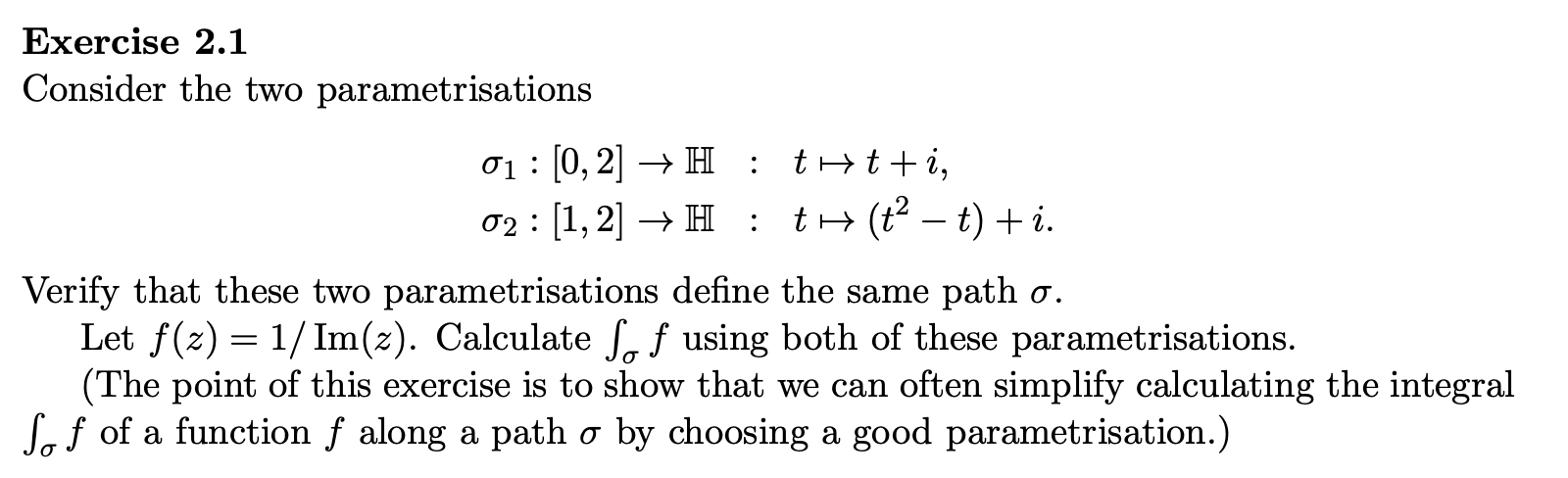 Exercise 2.1 Consider the two parametrisations | Chegg.com