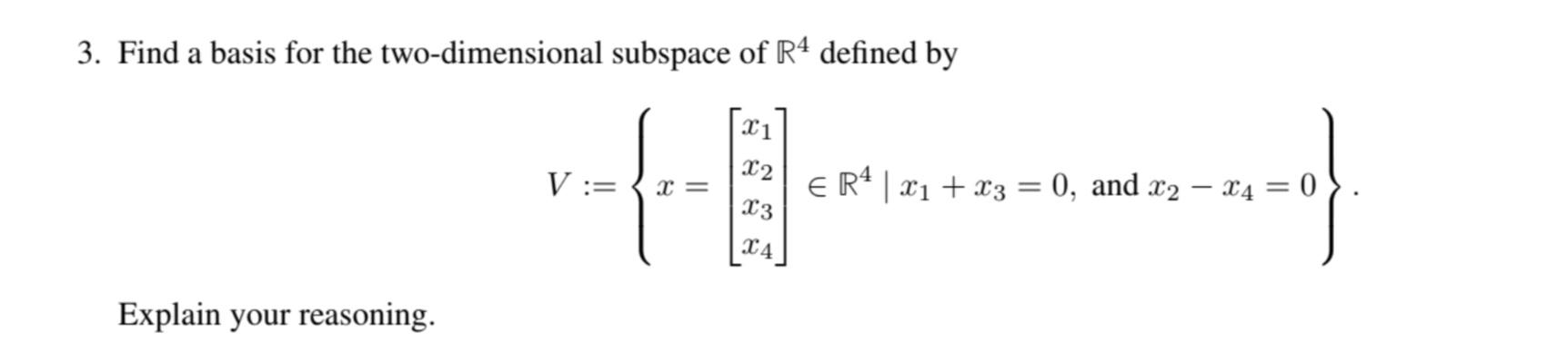 3. Find a basis for the two-dimensional subspace of | Chegg.com
