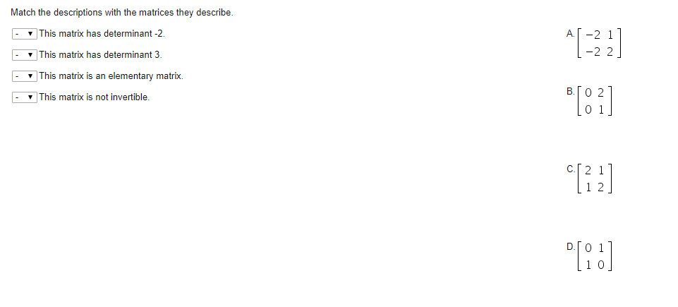 Solved Match the descriptions with the matrices they | Chegg.com