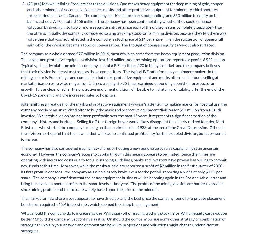 3. (20 pts.) Maxwell Mining Products has three | Chegg.com