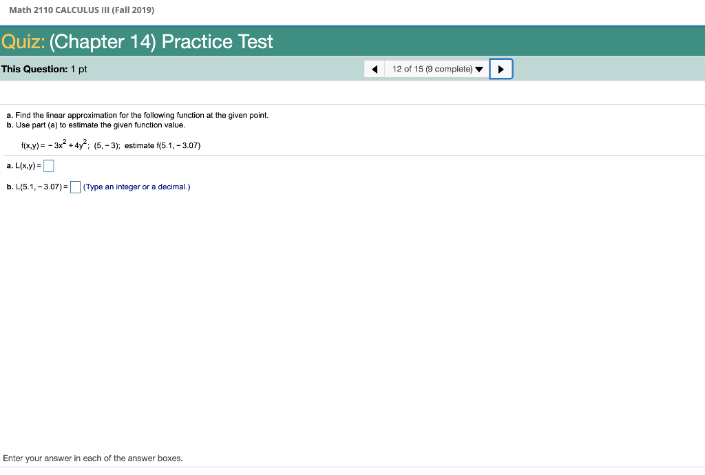 Solved Math 2110 CALCULUS III (Fall 2019) Quiz: (Chapter 14) | Chegg.com