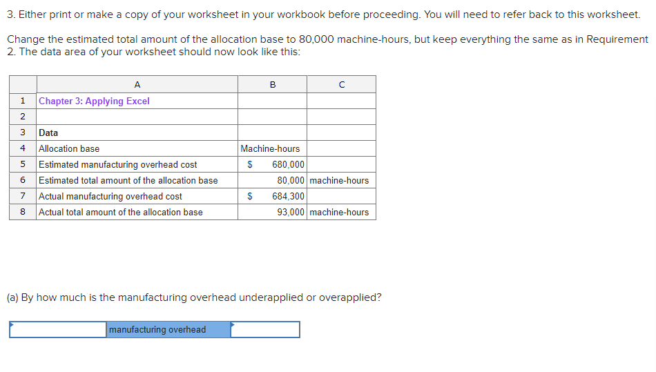 Solved 3. Either print or make a copy of your worksheet in | Chegg.com
