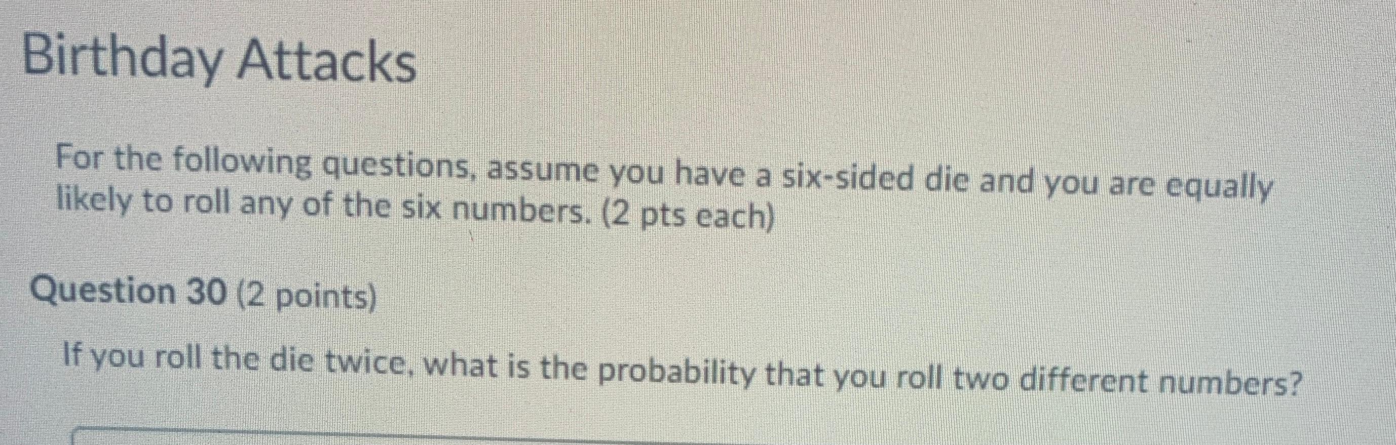 Solved Birthday Attacks For the following questions, assume | Chegg.com