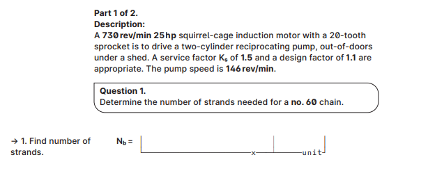 Solved Part 1 of 2. Description: A 730rev/min25hp | Chegg.com