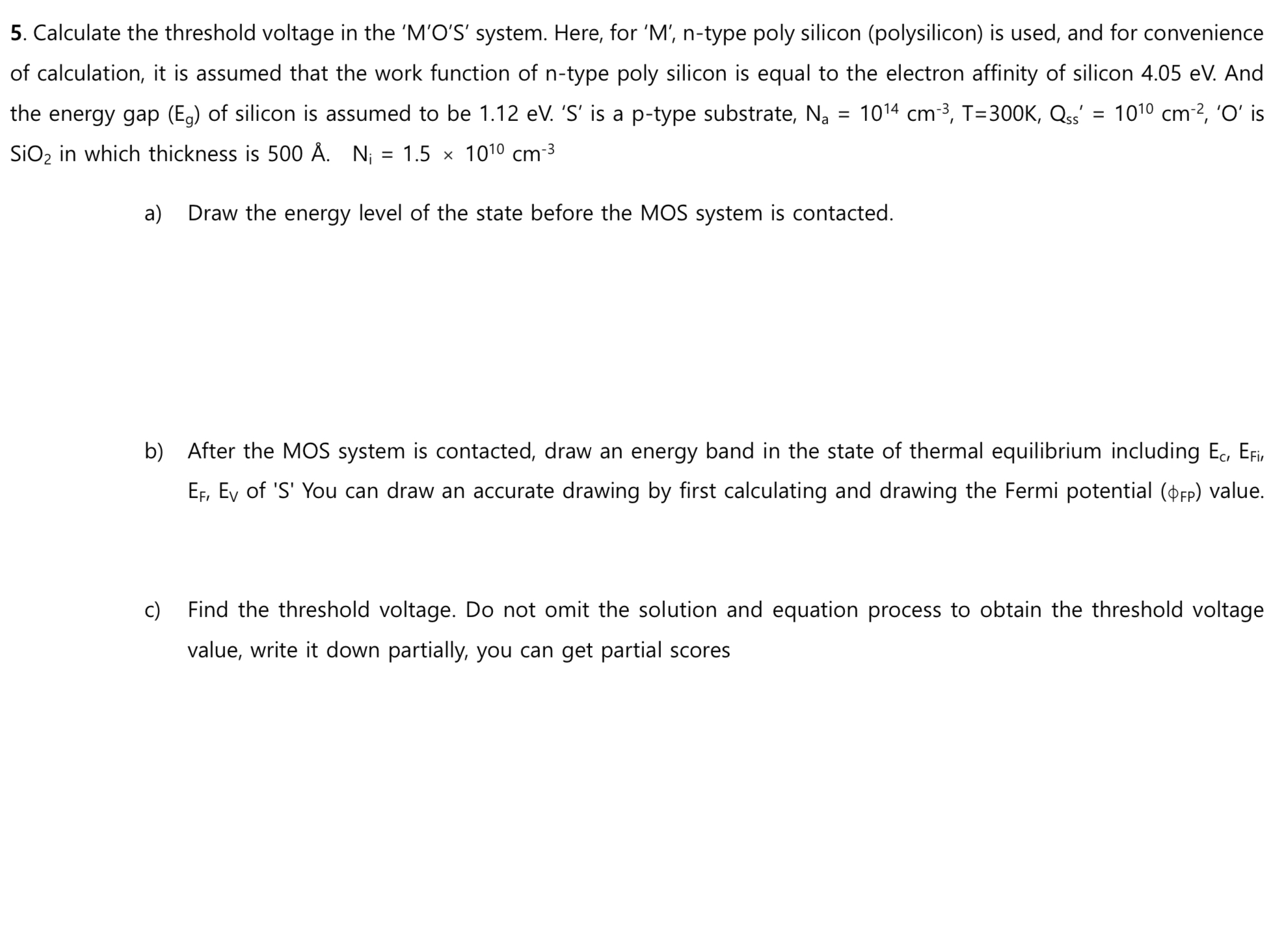 Solved 5. Calculate the threshold voltage in the ' M′O′S′ | Chegg.com