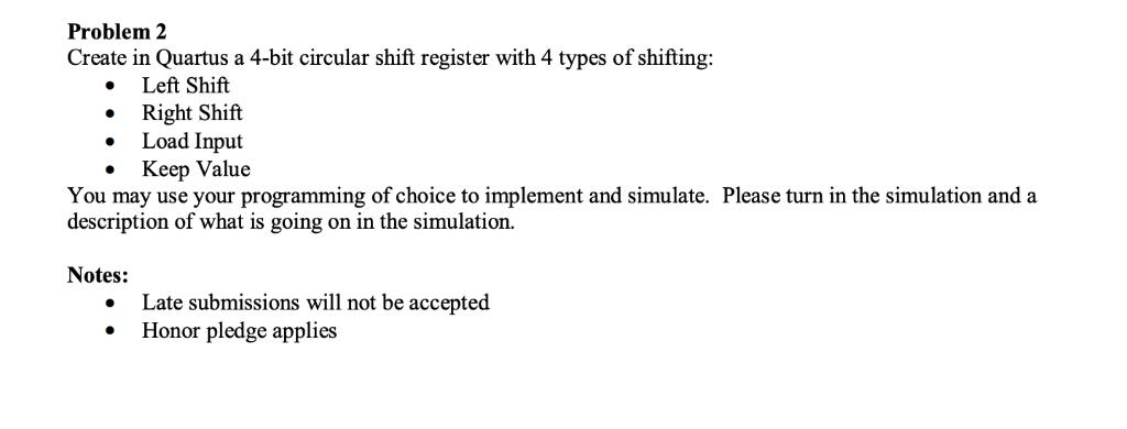 Solved Problem 2 Create in Quartus a 4-bit circular shift | Chegg.com