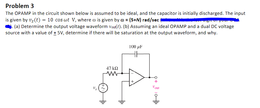 Solved Problem 3The OPAMP in ﻿the circuit shown below is | Chegg.com