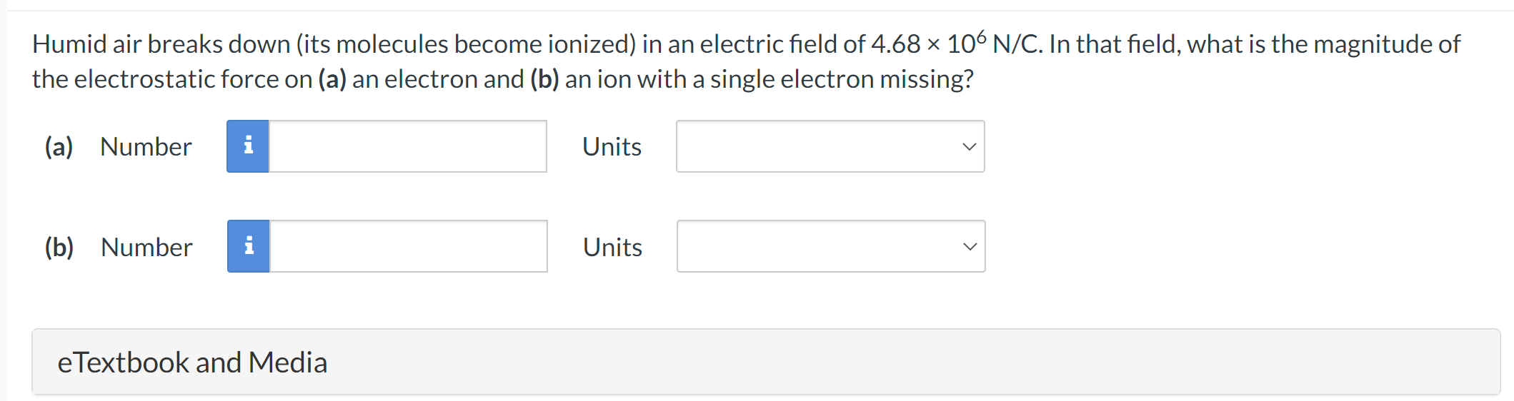Solved Humid air breaks down (its molecules become ionized) | Chegg.com