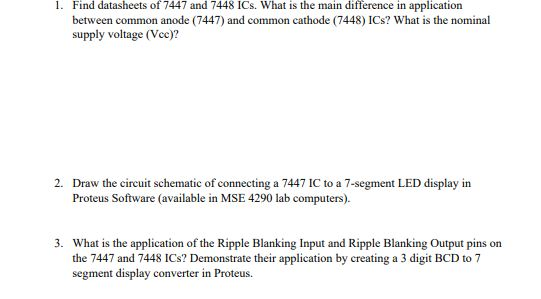 Solved Find datasheets of 7447 and 7448 ICs. What is the | Chegg.com