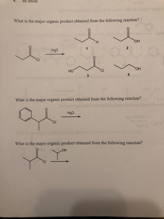 Solved an imide What is the major organic product obtained | Chegg.com
